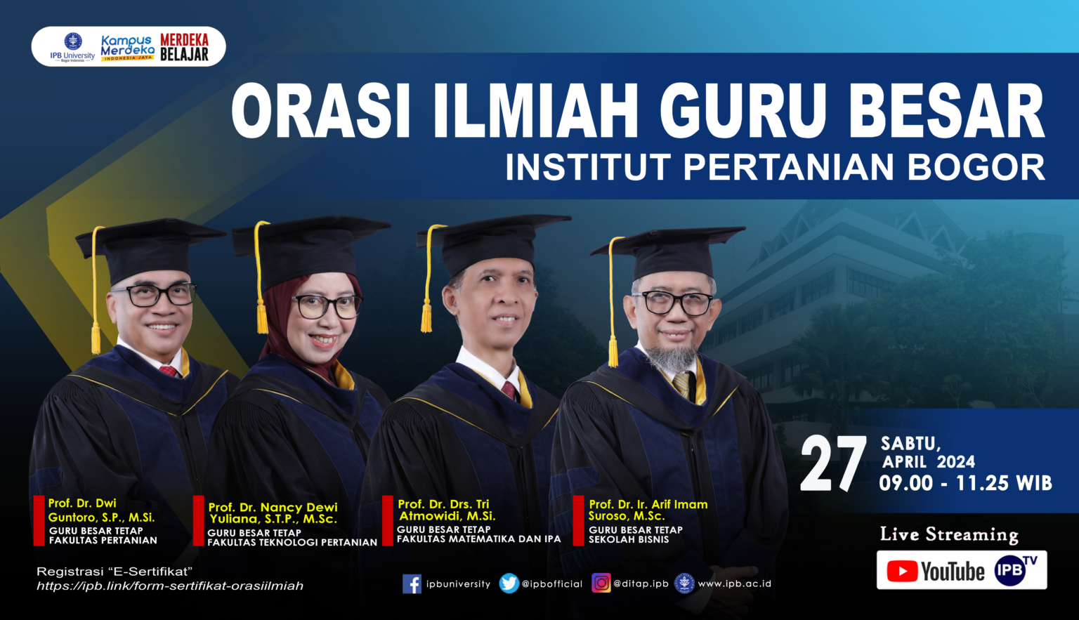 Orasi Ilmiah Guru Besar IPB | Sabtu, 27 April 2024 – Orasi Ilmiah